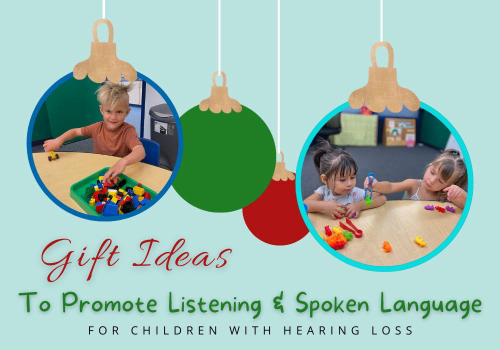 Gift Ideas To Promote Listening And Spoken Language For Children With